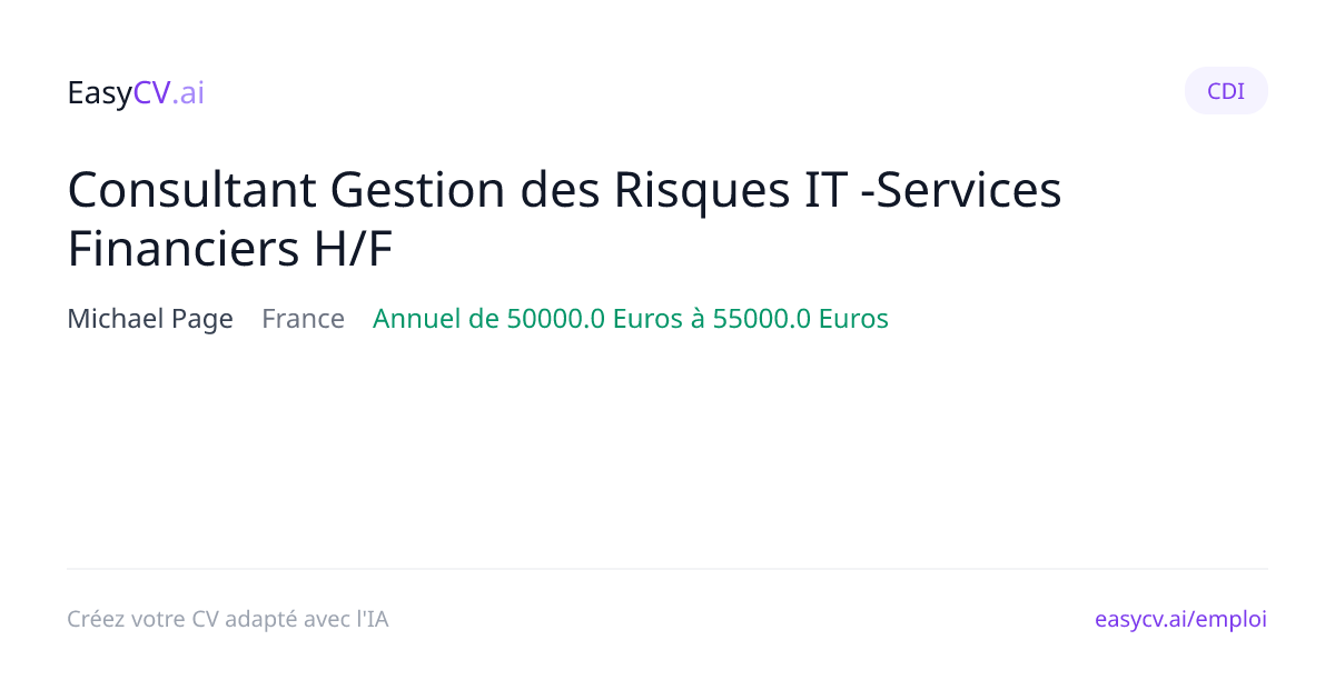 Consultant Gestion des Risques IT -Services Financiers H/F - Michael ...
