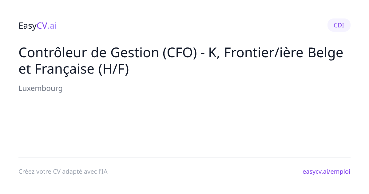Contrôleur de Gestion (CFO) - K, Frontier/ière Belge et Française (H/F ...